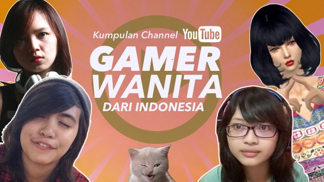 Kumpulan Channel YouTube Gamer Wanita dari Indonesia
