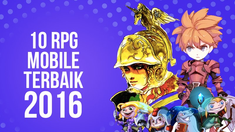 Game Rpg Android Terbaik 2016 Tech In Asia Games 3939