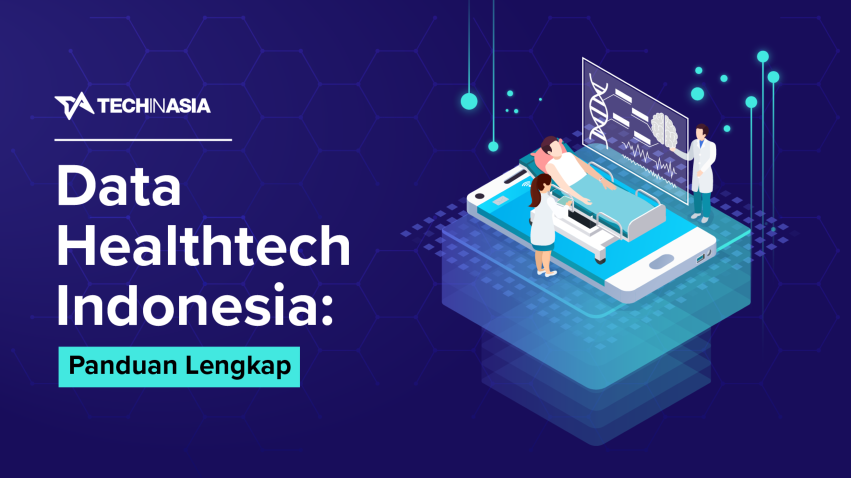 Data healthtech Indonesia: panduan lengkap