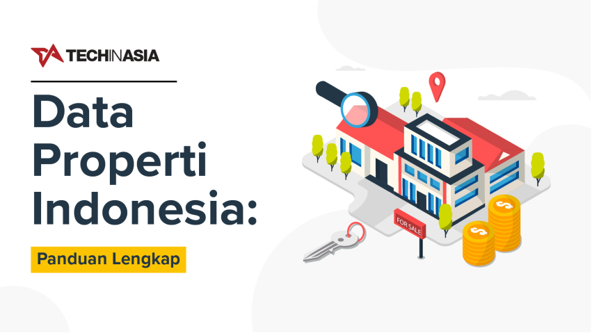 Data properti Indonesia: panduan lengkap